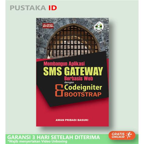 Promo Buku Membangun Aplikasi SMS Gateway Berbasis Web Codeigniter Bootstrap Kota Tangerang