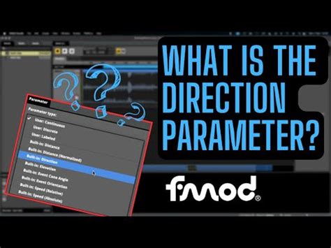 How To Use Fmod Direction Parameter YouTube
