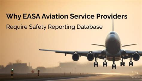 Stu Martin On Linkedin Why Easa Aviation Service Providers Require Safety Reporting Database