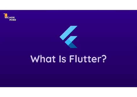 Flutter Introduction What Is Flutter What Is Flutter Ui Framework