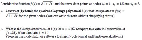Solved Consider The Function F X 1 Vx And The Three