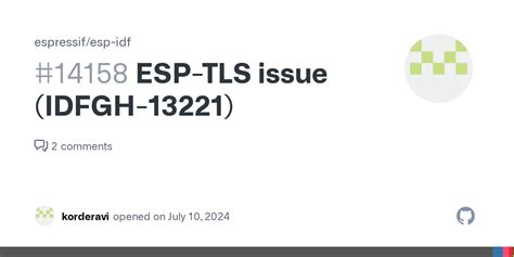 esp tls issue idfgh 13221 · issue 14158 · espressif esp idf · github