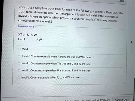 1 Pts Construct A Complete Truth Table For Each Of The Following Arguments Then Using The