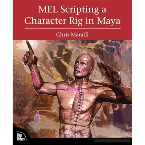 Mel Scripting A Character Rig In Maya 2nd Edition Philippines Ubuy