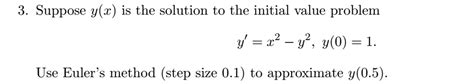 solved suppose y x is the solution to the initial value