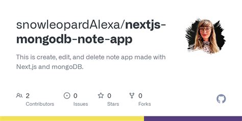 Github Snowleopardalexanextjs Mongodb Note App This Is Create Edit