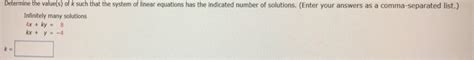 Solved Determine The Value S Of K Such That The System Of