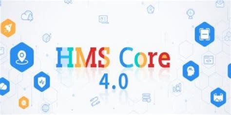 什么是hms Core看完你就懂了360新知