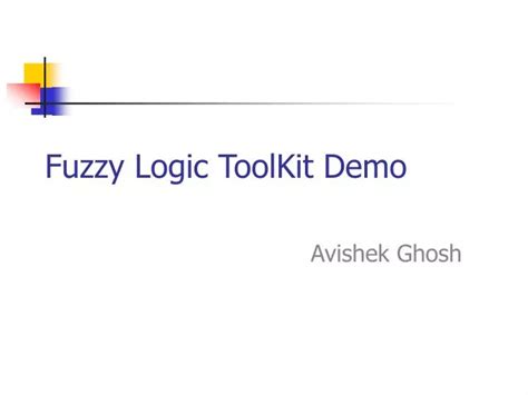 Ppt Fuzzy Logic Toolkit Demo Powerpoint Presentation Free Download Id4191459