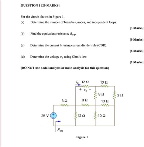 Question 1 20 Marks For The Circuit Shown In Figure 1 A Determine The