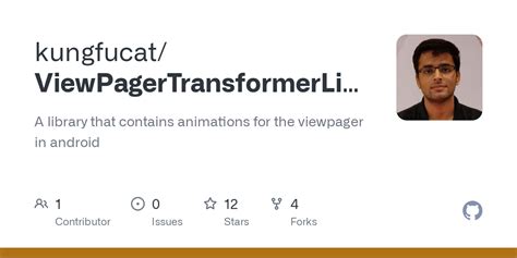GitHub Kungfucat ViewPagerTransformerLibrary A Library That Contains Animations For The
