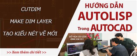 HƯỚng DẪn Autolisp Trong Autocad ĐỒ HỌa SÀi GÒn