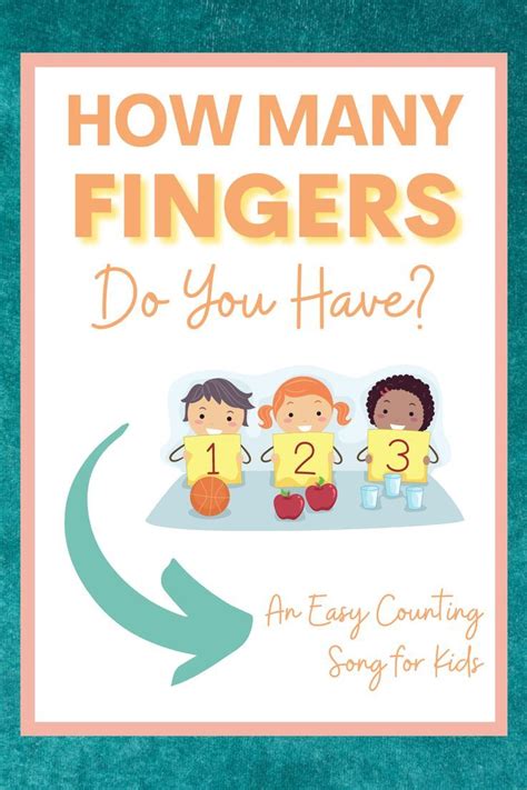 How Many Fingers Do You Have: An Easy Counting Song for Kids ...