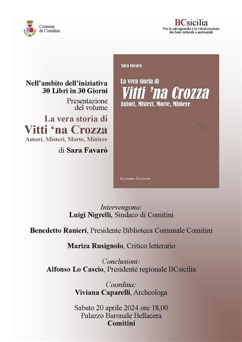 Venerdì 19 A Lercara Friddi E Sabato 20 A Comitini La Vera Storia Di Vitti Na Crozza Di