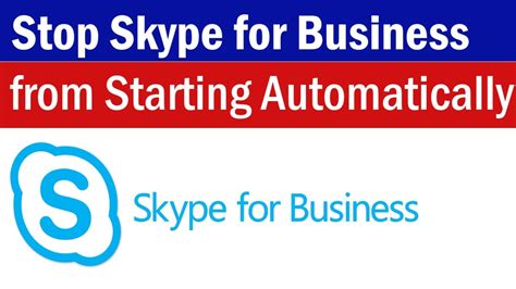 How To Stop Skype From Starting Automatically Skype Auto Start Disable Stop Skype Auto Start