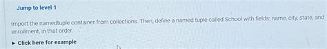 Solved Jump To Level 1import The Namedtuple Container From