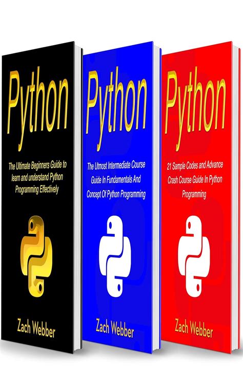 Python The Complete 3 Books In 1 For Beginners Intermediate And 21