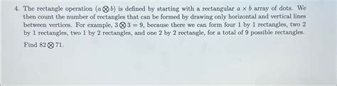 Solved The Rectangle Operation A⨂b ﻿is Defined By Starting