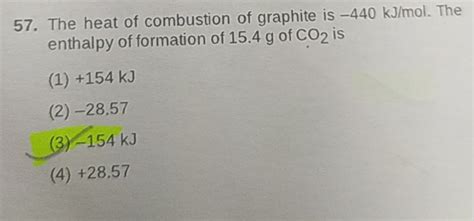 The Heat Of Combustion Of Graphite Is 440 Mathrm {~kj} Mathrm { Mol