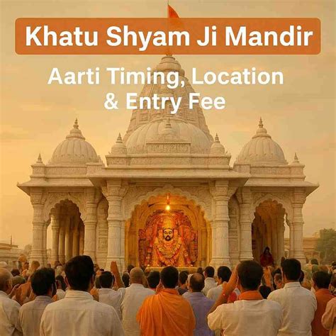 Khatu Shyam Ji Mandir Rajasthan Aarti Timings Entry Fee Plumint