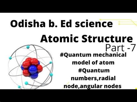 Atomic Structure Class 7 Quantum Mechanical Model Of Atom YouTube