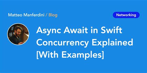Async Await In Swift Concurrency Explained With Examples