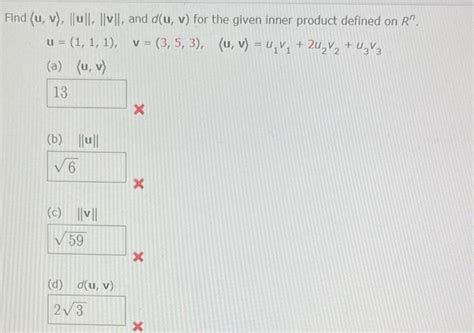 Solved Find U V U V And D U V For The Given Inner Chegg Com