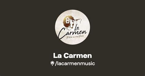 La Carmen Instagram Facebook Linktree