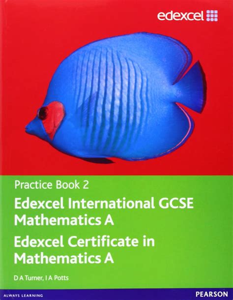 Edexcel Igcse Mathematics A Practice Book 2 Edexcel International