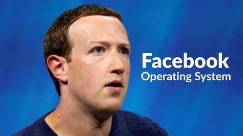 Facebook Is Building Its Own Operating System To Replace Android