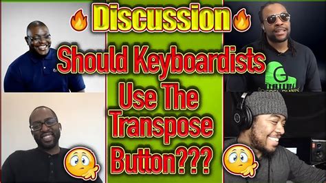 Should Keyboardists Use The Transpose Button 🔥🔥🔥part One Youtube