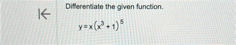 solved differentiate the given function y x x3 1 5
