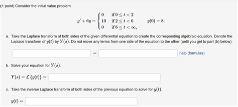 solved 1 point consider the initial value problem 0 if 6 t