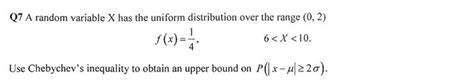 Solved Q A Random Variable X Has The Uniform Distribution Chegg