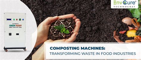 Composting Machines Transforming Waste In Food Industries Composting Machines Transforming Waste In Food Industries
