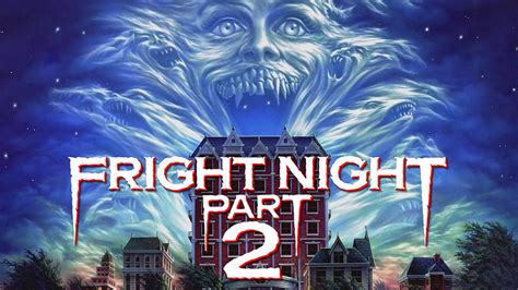 Fright Night Part 2 Movie Fanart Fanarttv