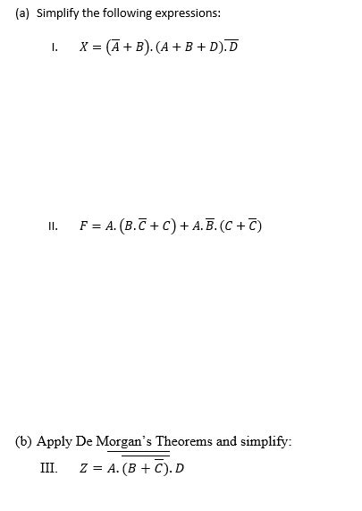 Solved A Simplify The Following Expressions I X Chegg Com