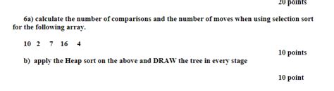 Solved 20 ﻿points6a ﻿calculate The Number Of Comparisons