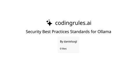 Security Best Practices Standards For Ollama Coding Rules