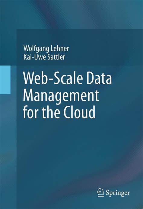 Web Scale Data Management For The Cloud Ebook By Wolfgang Lehner Epub