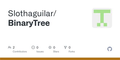 Github Slothaguilarbinarytree