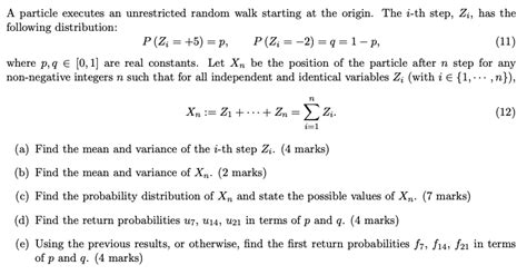 Solved A Particle Executes An Unrestricted Random Walk