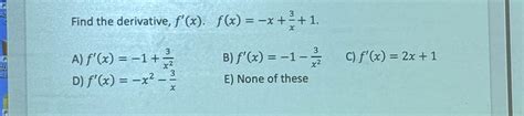 Solved Find The Derivative