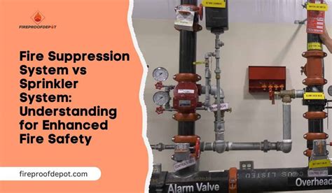 Fire Suppression System Vs Sprinkler System Understanding For Enhanced Fire Safety