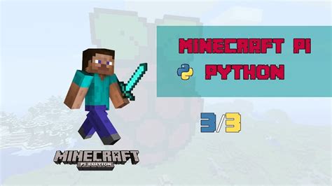 Curso De Programación En Minecraft Pi Con Python 33 Youtube