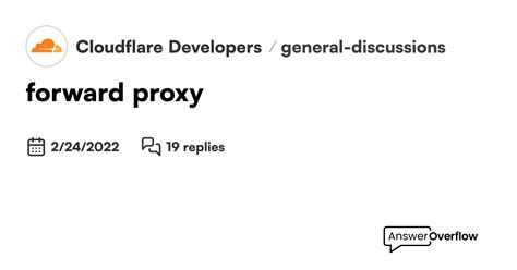 Forward Proxy Cloudflare Developers