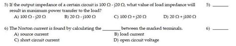 Solved 5 If The Output Impedance Of A Certain Circuit