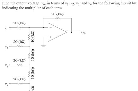 Solved Find the output voltage, v0, in terms of v1,v2,v3, | Chegg.com