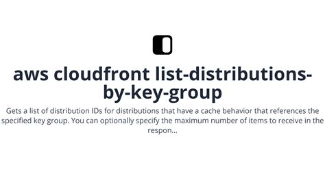 Aws Cloudfront List Distributions By Key Group Fig