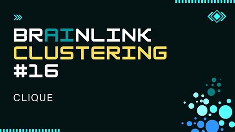 Machine Learning Clustering Clique Youtube